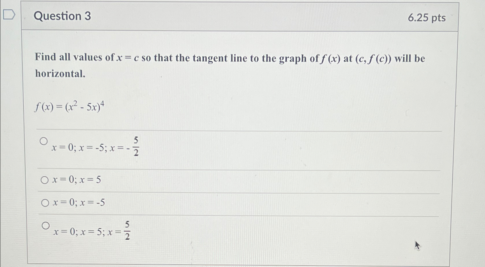 Solved Question 36.25 ﻿ptsFind all values of x=c ﻿so that | Chegg.com