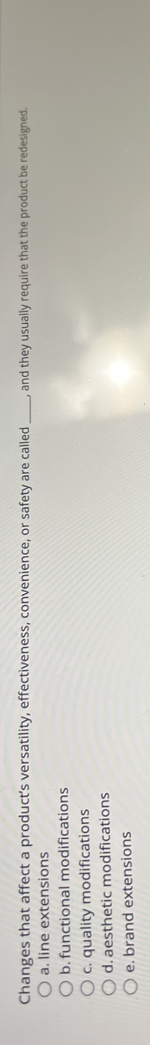 Solved Changes that affect a product's versatility, | Chegg.com