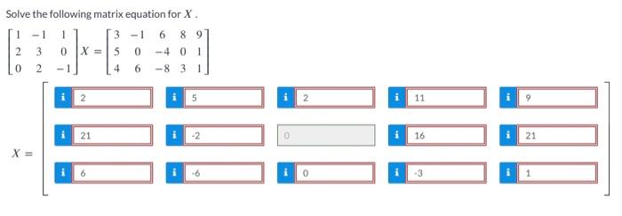 Solved Solve the following matrix equation for X. | Chegg.com