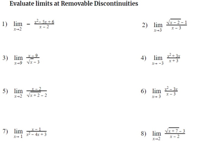 Solved Evaluate limits at Removable Discontinuities 1) lim - | Chegg.com