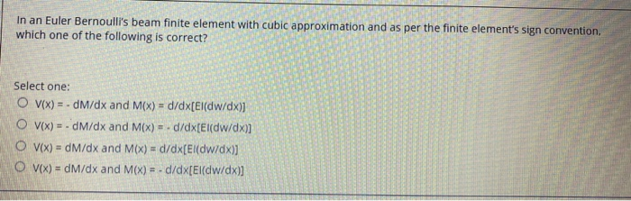 Solved In an Euler Bernoulli's beam finite element with | Chegg.com