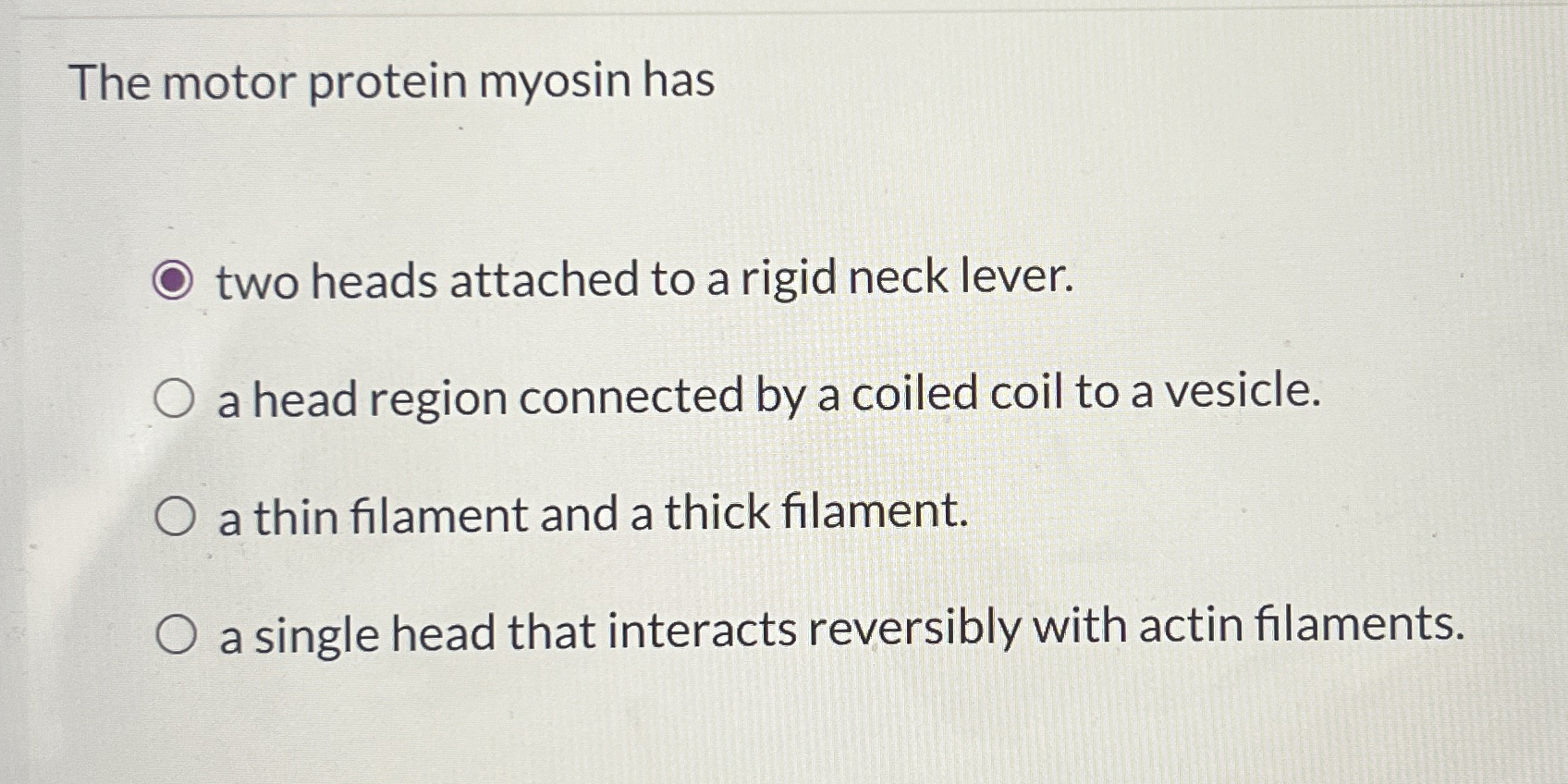 Solved The motor protein myosin hastwo heads attached to a | Chegg.com