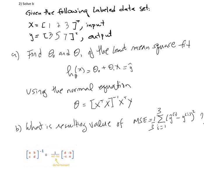 Solved 2) Solve b Given the following labeled data set: | Chegg.com