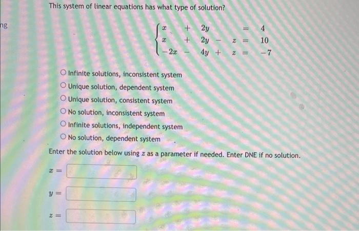 Solved This system of linear equations has what type of | Chegg.com