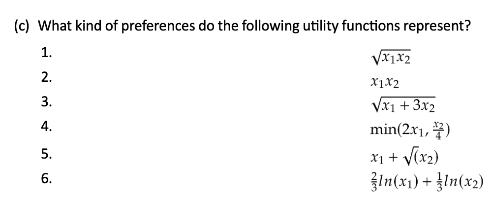 Solved (c) ﻿What kind of preferences do the following | Chegg.com