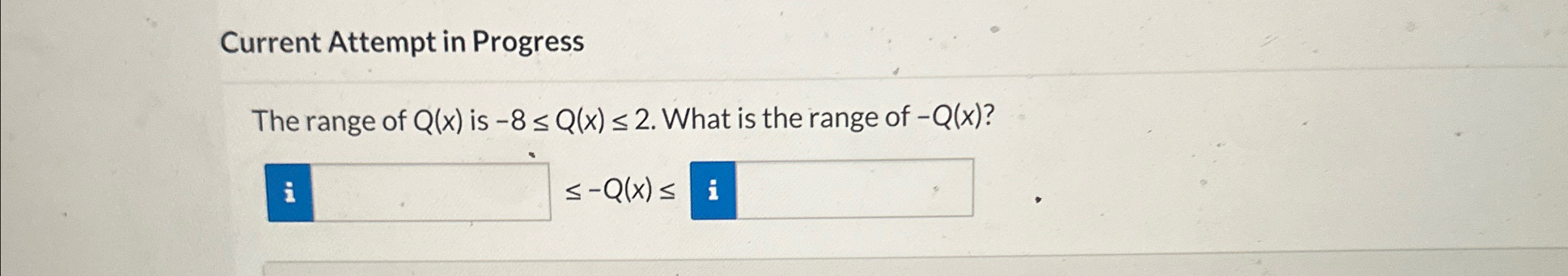 Solved Current Attempt In Progressthe Range Of Q X ﻿is
