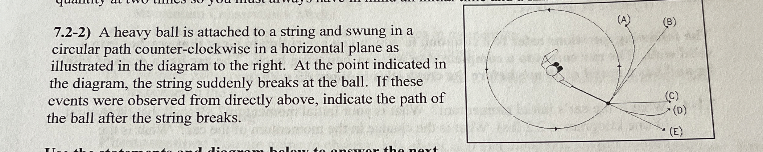 Solved 7.2-2) ﻿A heavy ball is attached to a string and | Chegg.com