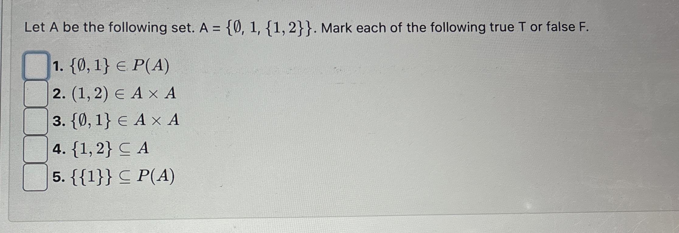 Solved Let A ﻿be the following set. A={O,1,{1,2}}. ﻿Mark | Chegg.com