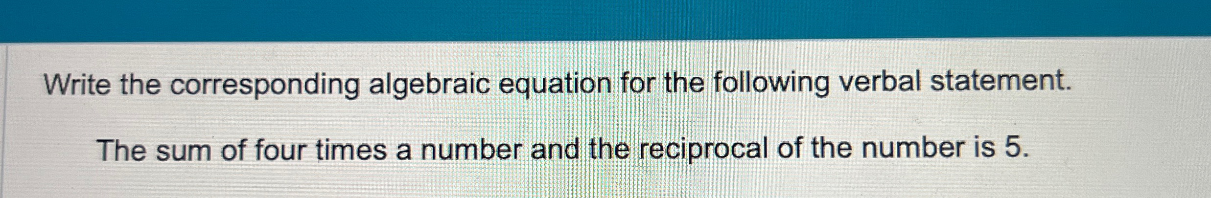 Solved Write the corresponding algebraic equation for the | Chegg.com