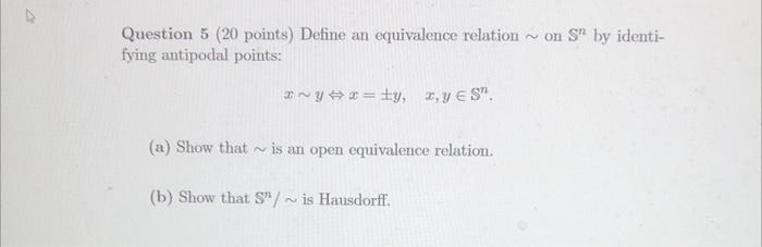 Solved Question 5 (20 points) Define an equivalence relation | Chegg.com