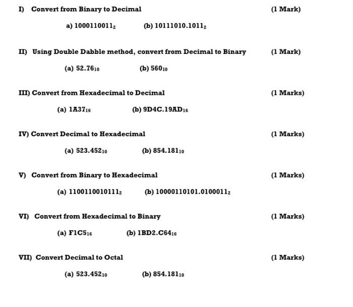 Solved I) Convert from Binary to Decimal (1 Mark) a) | Chegg.com