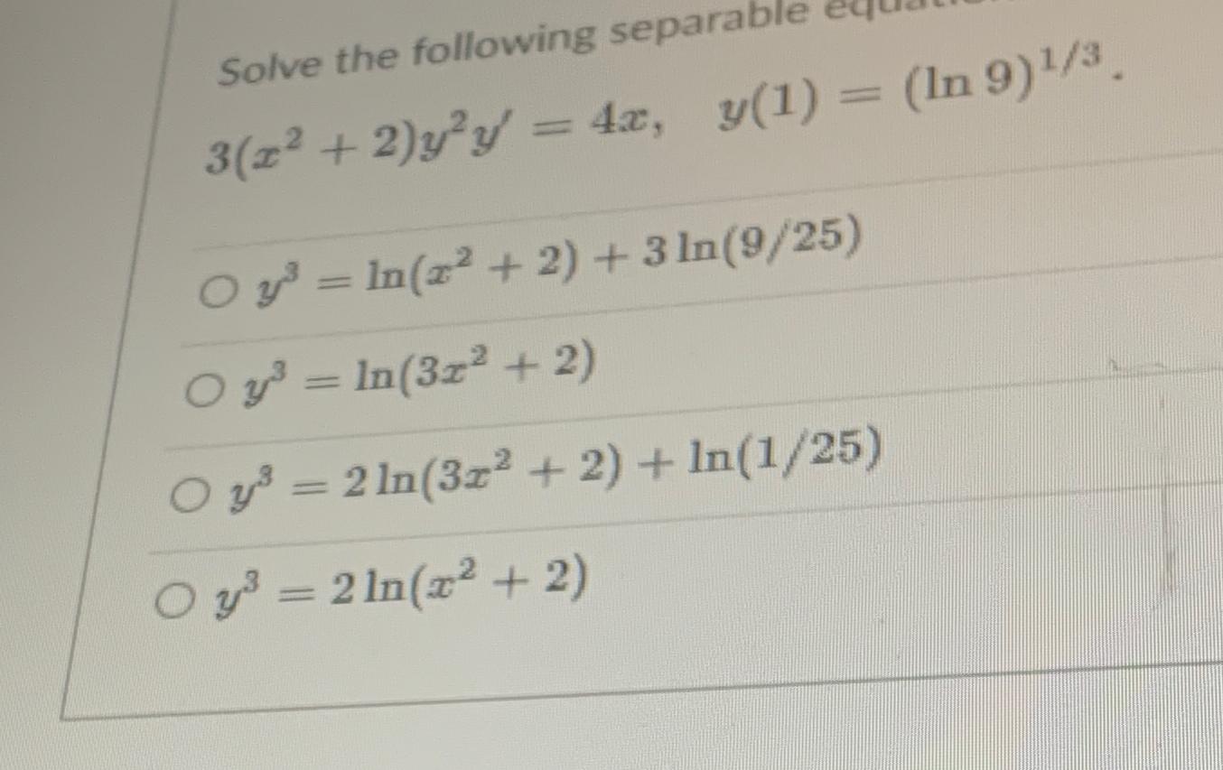 Solved Solve the following separable | Chegg.com