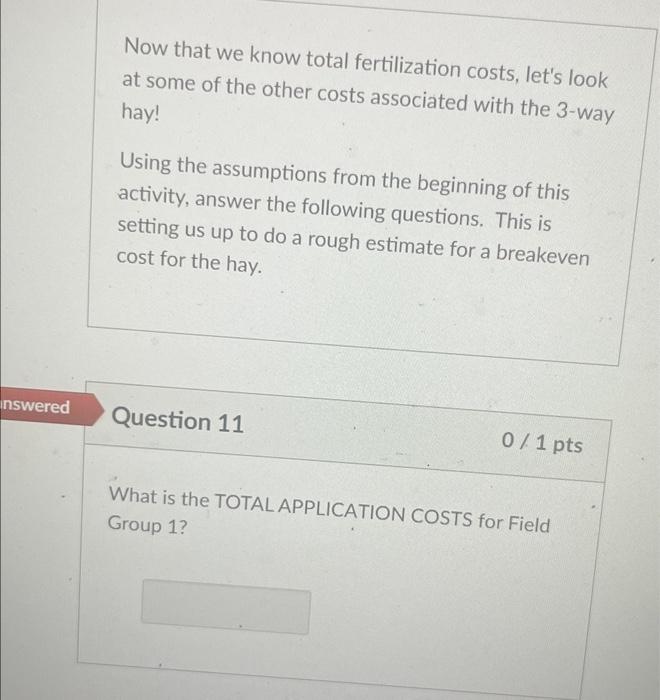 Now that we know total fertilization costs, let's | Chegg.com