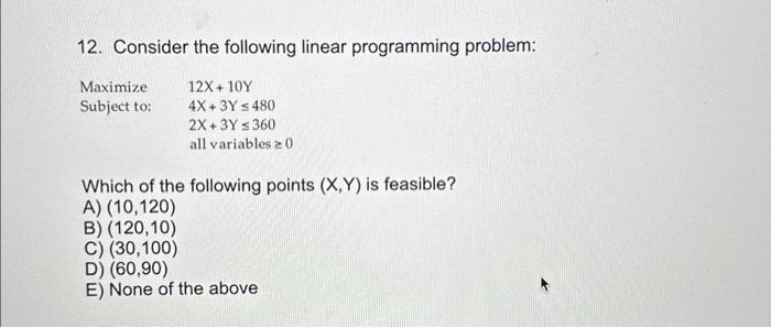 Solved 12. Consider the following linear programming | Chegg.com