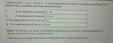 Solved (1 ﻿point) ﻿Let f(x)=4x2-8x ﻿for x>0. ﻿Find the open | Chegg.com