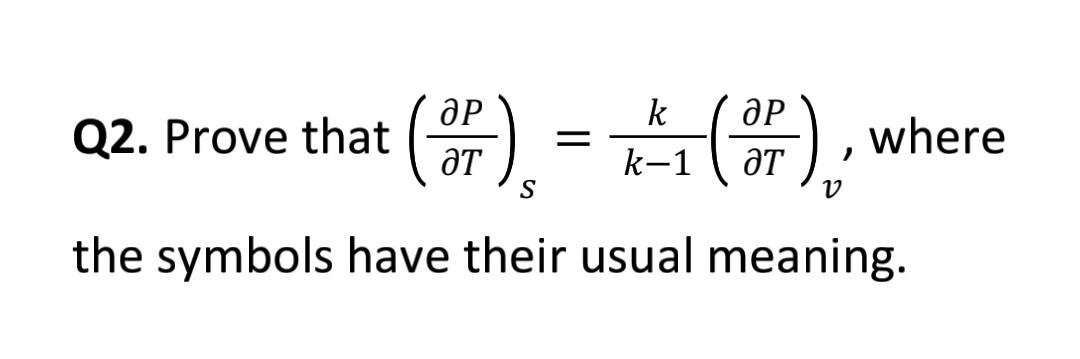 Solved Q2. Prove that (7), - * (); where the symbols have | Chegg.com