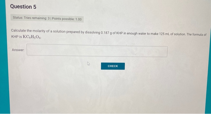 Solved Question 5 Status: Tries remaining: 3 Points | Chegg.com