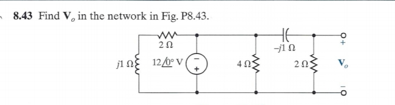 Solved 8.43 ﻿Find Vo ﻿in the network in Fig. P8.43. | Chegg.com
