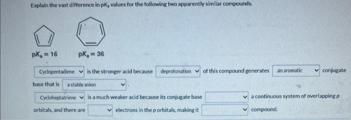 Solved Explain the vast difference in pKa values for the | Chegg.com