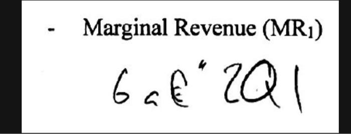 Solved what does the equation marginal revenue = 6 a€"2Q1 | Chegg.com