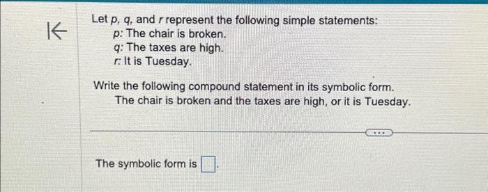 Solved K Let p, q, and r represent the following simple | Chegg.com