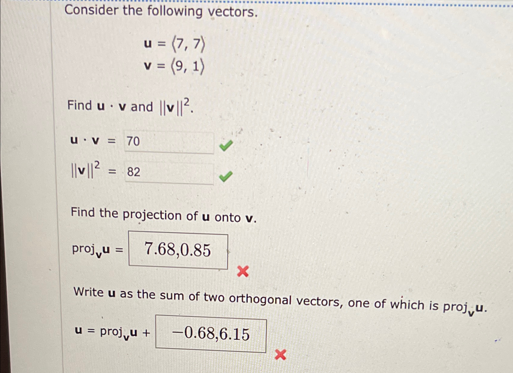 Solved Consider the following vectors.u=(:7,7:)v=(:9,1:)Find | Chegg.com