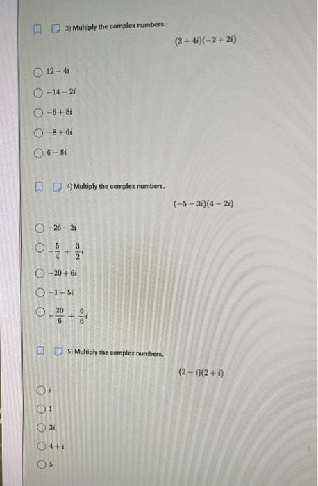Solved 3) Multiply the complex numbers. | Chegg.com