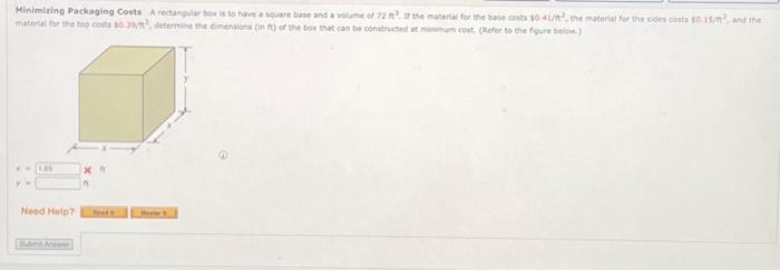 Solved Minimizing Packaging Costs A rectangular box is to | Chegg.com