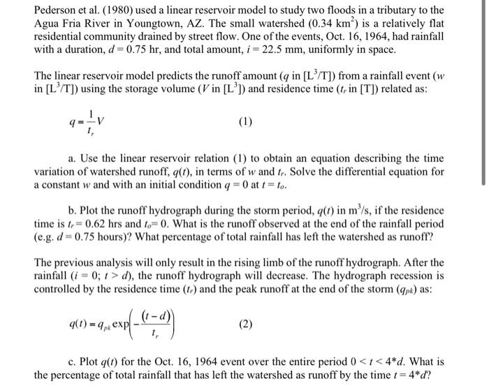 Pederson et al. (1980) used a linear reservoir model | Chegg.com
