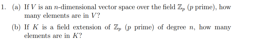 Solved (a) ﻿If V ﻿is an n-dimensional vector space over the | Chegg.com