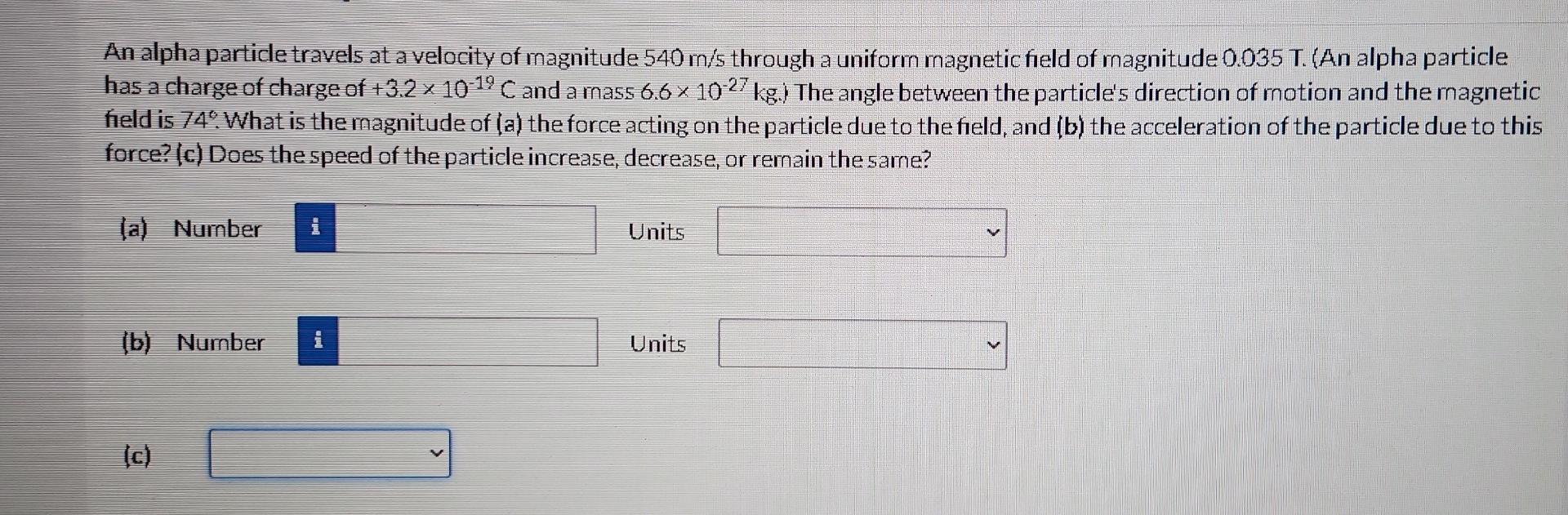 Solved An alpha particle travels at a velocity of magnitude | Chegg.com