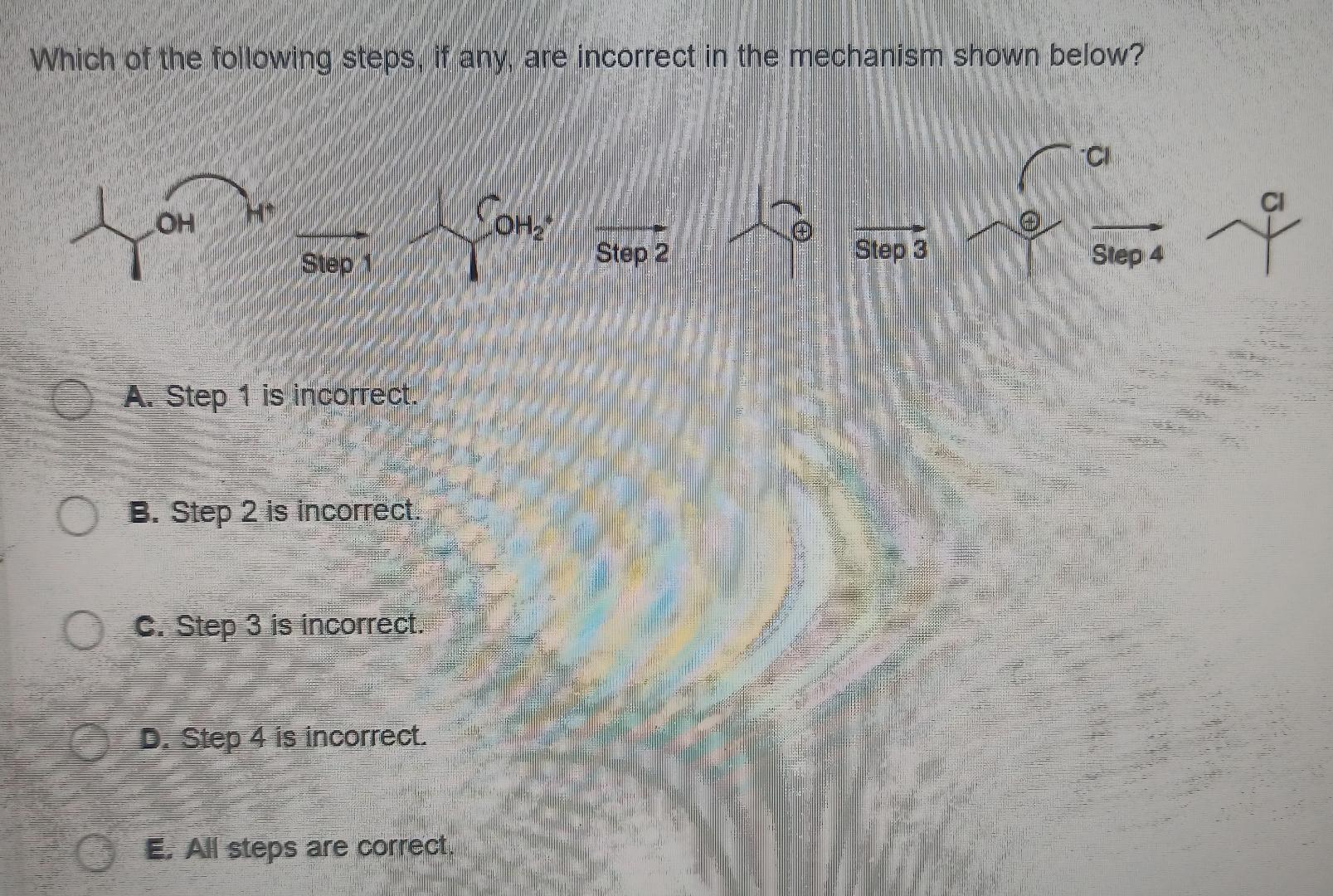 Solved Which of the following steps, if any, are incorrect | Chegg.com