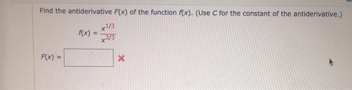 Solved Find the antiderivative F(x) of the function f(x). | Chegg.com