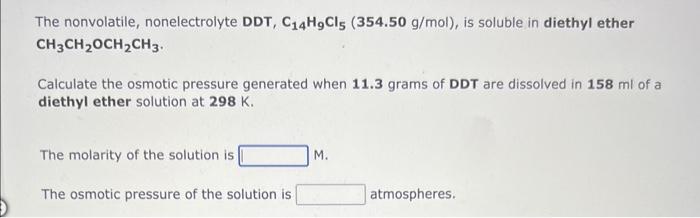 Solved The nonvolatile, nonelectrolyte DDT, C14H9Cl5(354.50 | Chegg.com