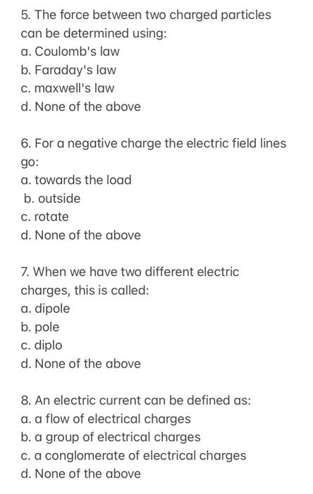 Solved 5. The force between two charged particles can be | Chegg.com