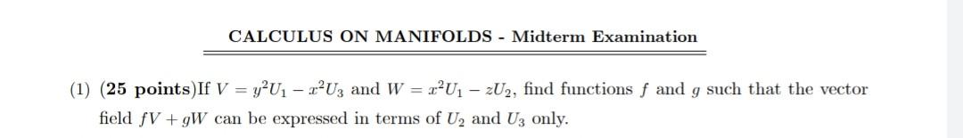 Solved CALCULUS ON MANIFOLDS - Midterm Examination (1) (25 | Chegg.com