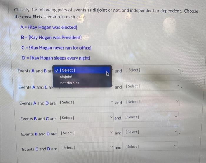 Solved Classify the following pairs of events as disjoint or | Chegg.com