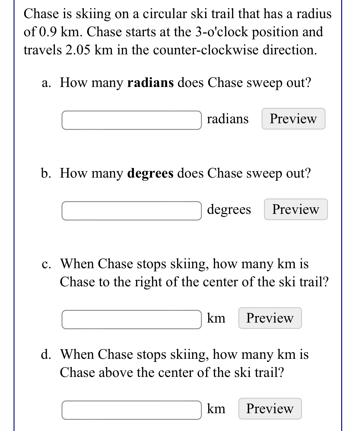 Solved Chase is skiing on a circular ski trail that has a | Chegg.com