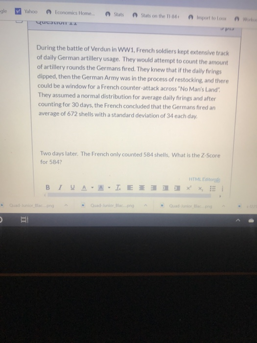 Solved Question 9 6 pts During the battle of Verdun in WW1, | Chegg.com