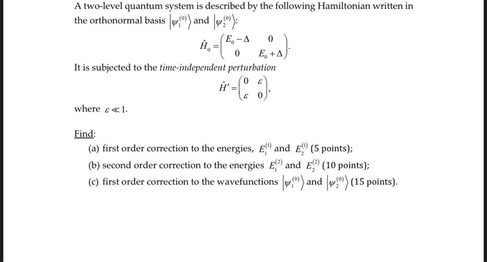 Solved A two-level quantum system is described by the | Chegg.com
