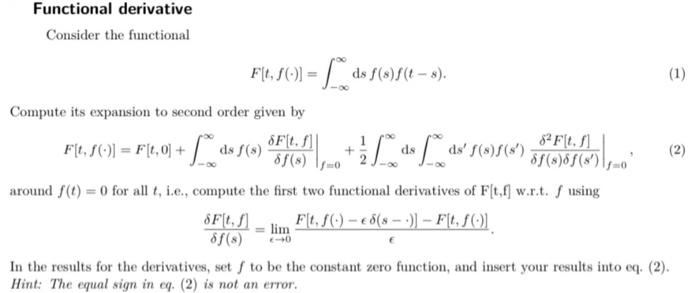 Functional derivative Consider the functional | Chegg.com