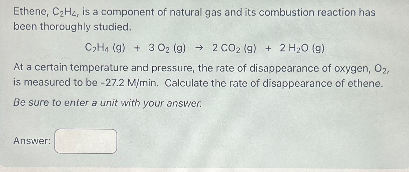 Solved Ethene, C2H4, ﻿is a component of natural gas and its | Chegg.com