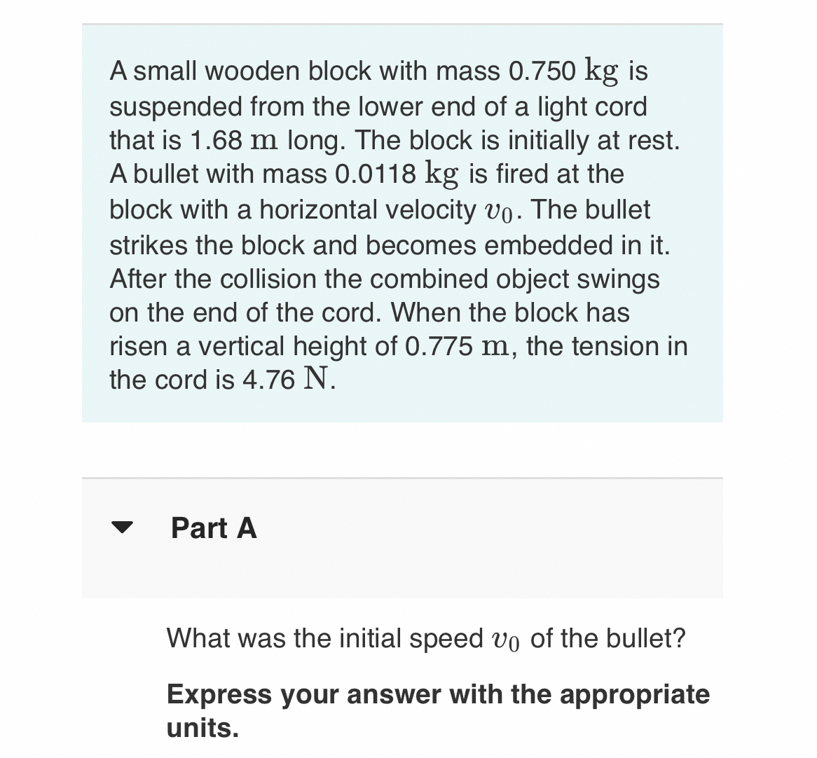 Solved A small wooden block with mass 0.750 ﻿kg is suspended | Chegg.com