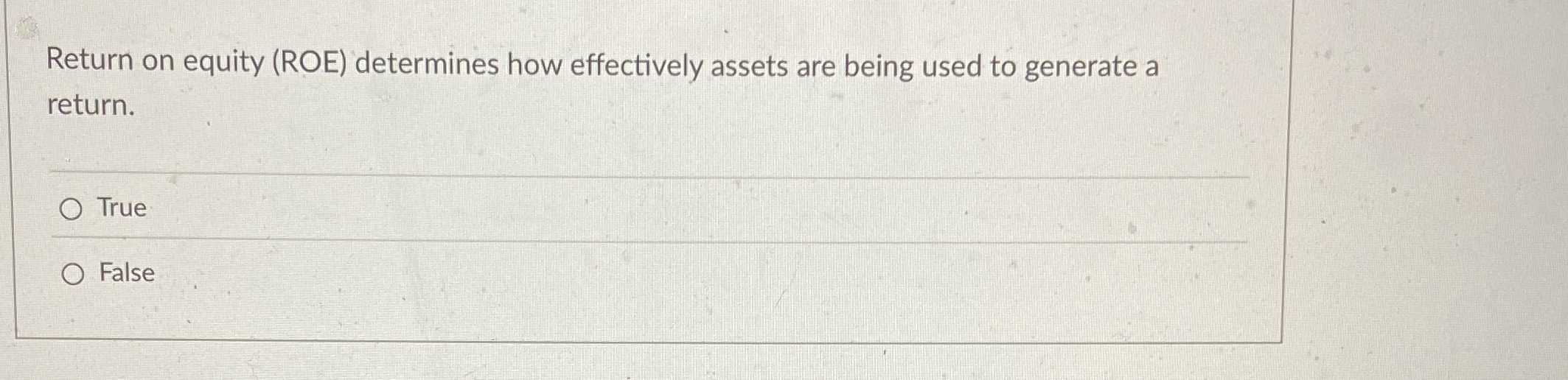 Solved Return on equity (ROE) ﻿determines how effectively | Chegg.com