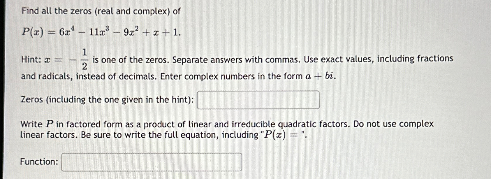 Solved Find all the zeros (real and complex) | Chegg.com