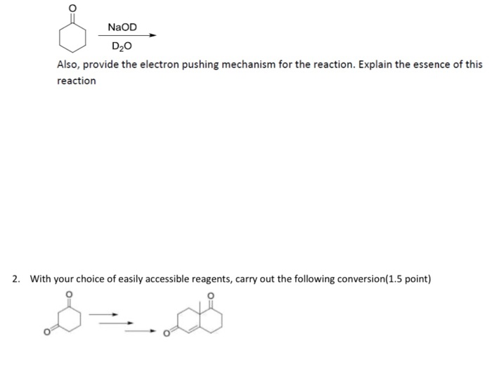 Solved NaOD D20 Also, provide the electron pushing mechanism | Chegg.com