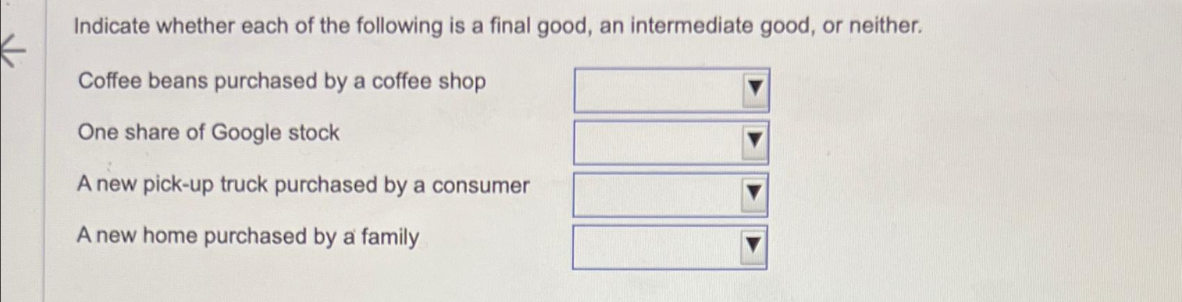 Solved Indicate whether each of the following is a final | Chegg.com