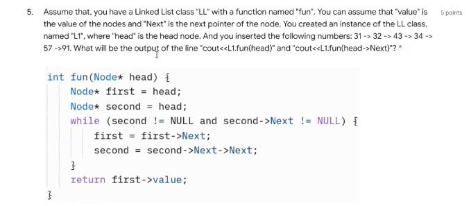Solved 5. Assume that, you have a Linked List class "LL" | Chegg.com