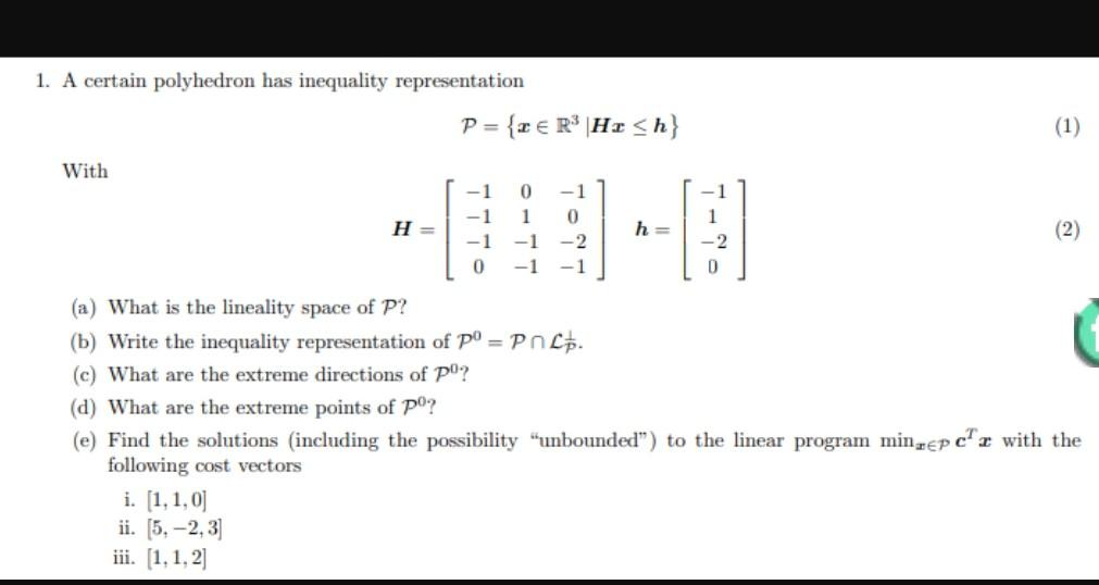 Solved 1. A certain polyhedron has inequality representation | Chegg.com