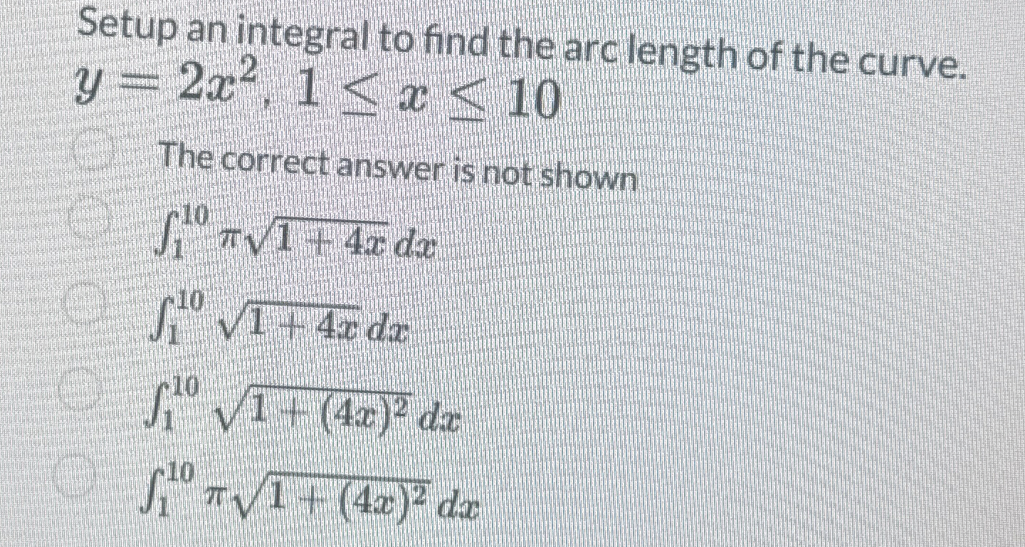 Solved Setup an integral to find the arc length of the | Chegg.com